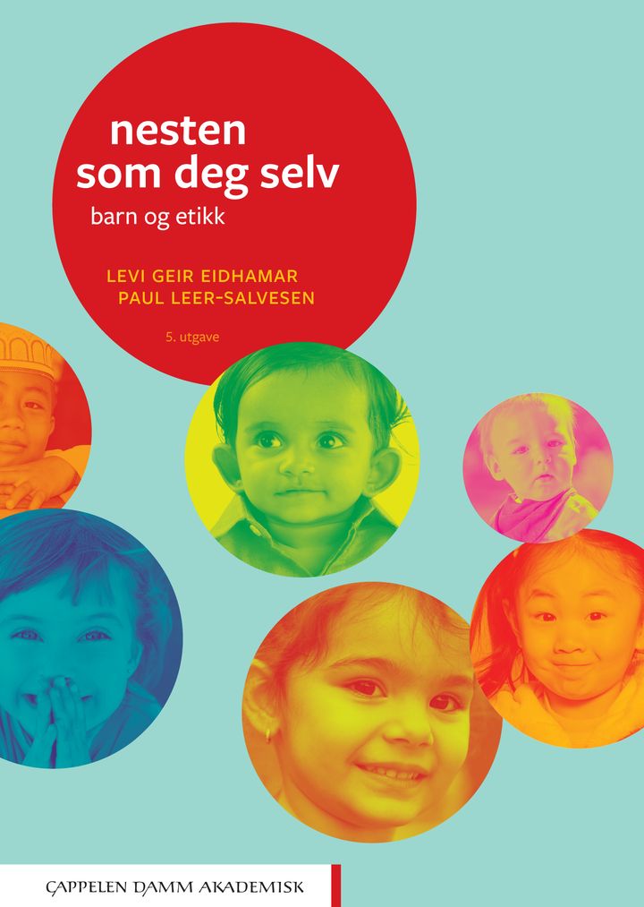 Nesten som deg selv : barn og etikk • 2021 • Paul Leer-Salvesen • Levi ...