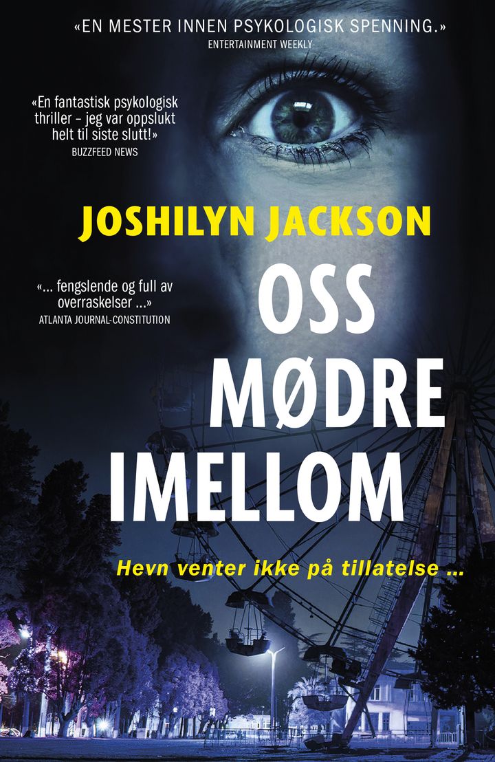 Oss mødre imellom • 2022 • Joshilyn Jackson • Allvit