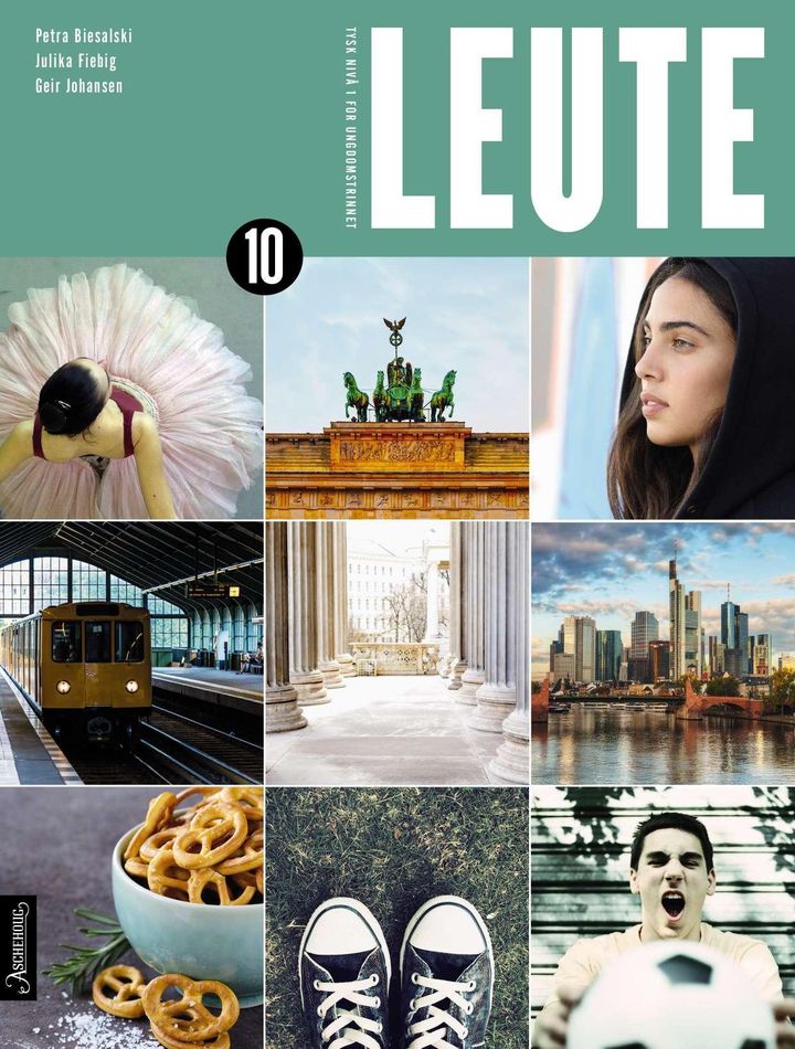 Leute 10 : tysk nivå 1 for ungdomstrinnet • 2018 • Petra Biesalski ... Leute 10 : tysk nivå 1 for ungdomstrinnet • 2018 • Petra Biesalski ...
