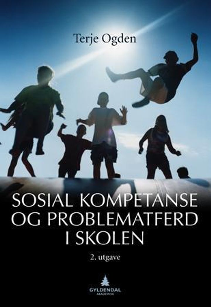 Sosial kompetanse og problematferd i skolen • 2009 • Terje Ogden • Allvit