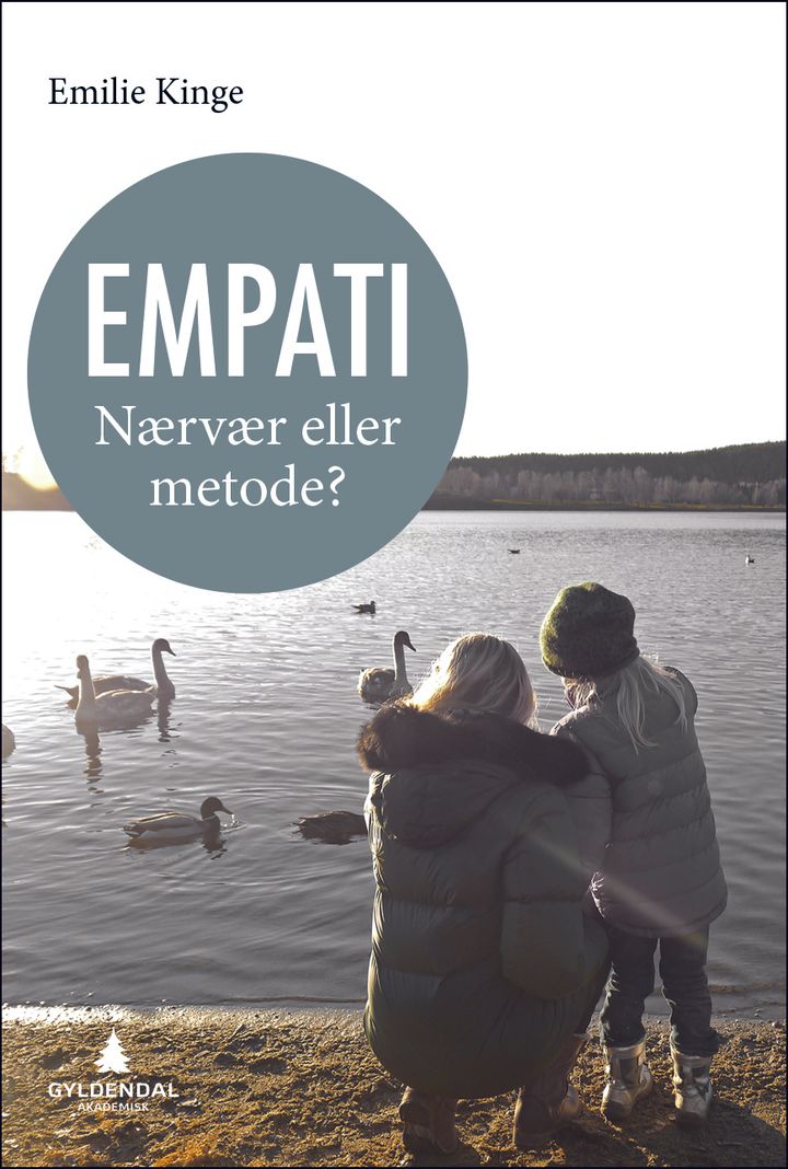 Empati : nærvær eller metode? • 2014 • Emilie Kinge • Allvit