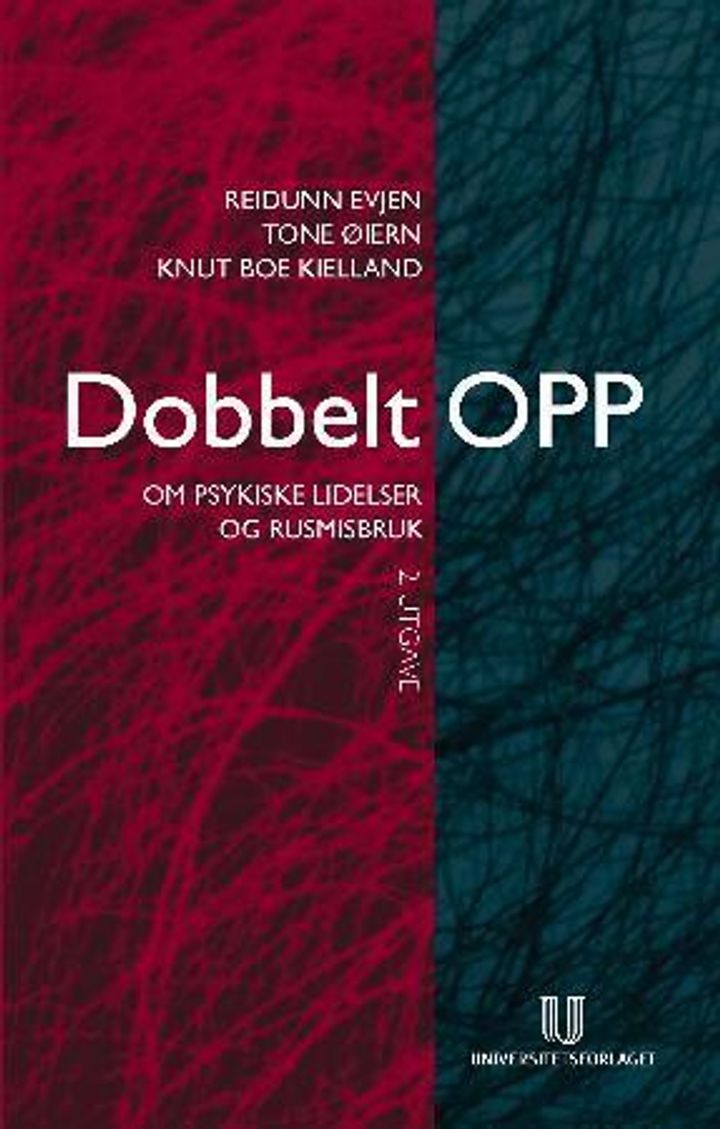 Dobbelt opp : om psykiske lidelser og rusmisbruk • 2007 • Reidunn Evjen ...