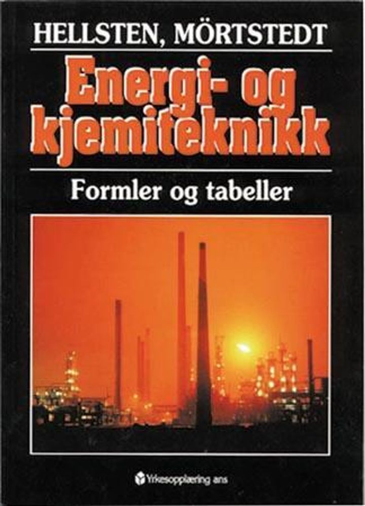 Energi- og kjemitekniske tabeller • 1994 • Gunnar Hellsten • Sten-Erik ...